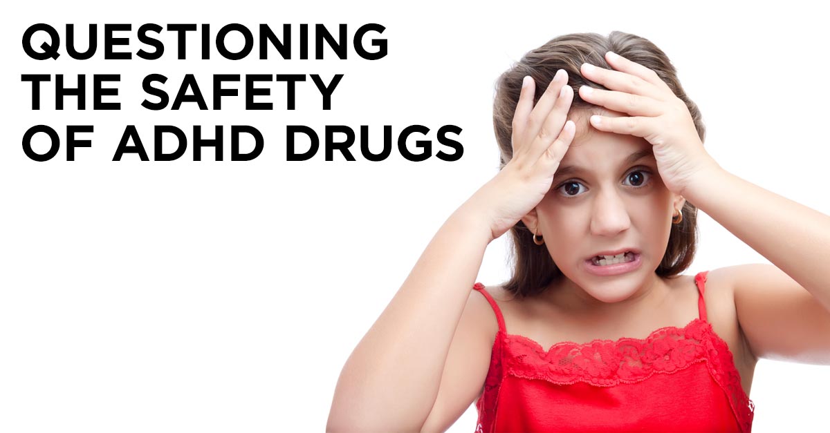 Scientists Question Safety of ADHD Drugs - David Perlmutter MD