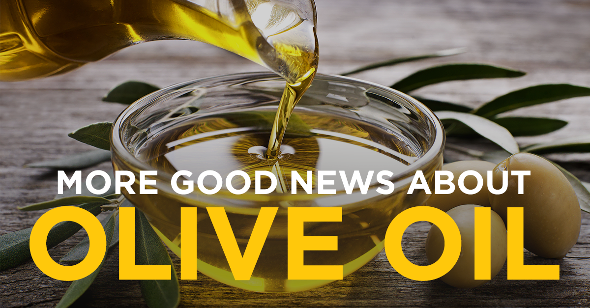 More Good News About Olive Oil and the Mediterranean Diet!