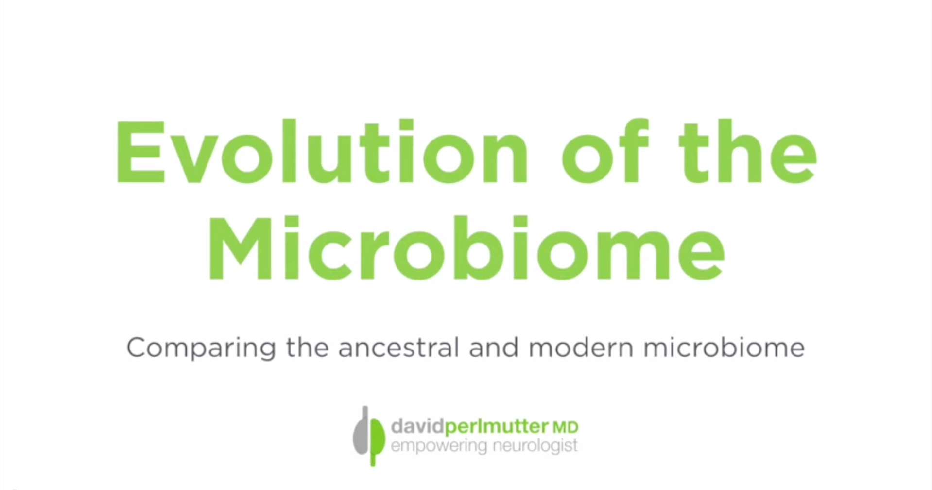 Evolution of the Microbiome - Comparing the Ancestral and Modern ...