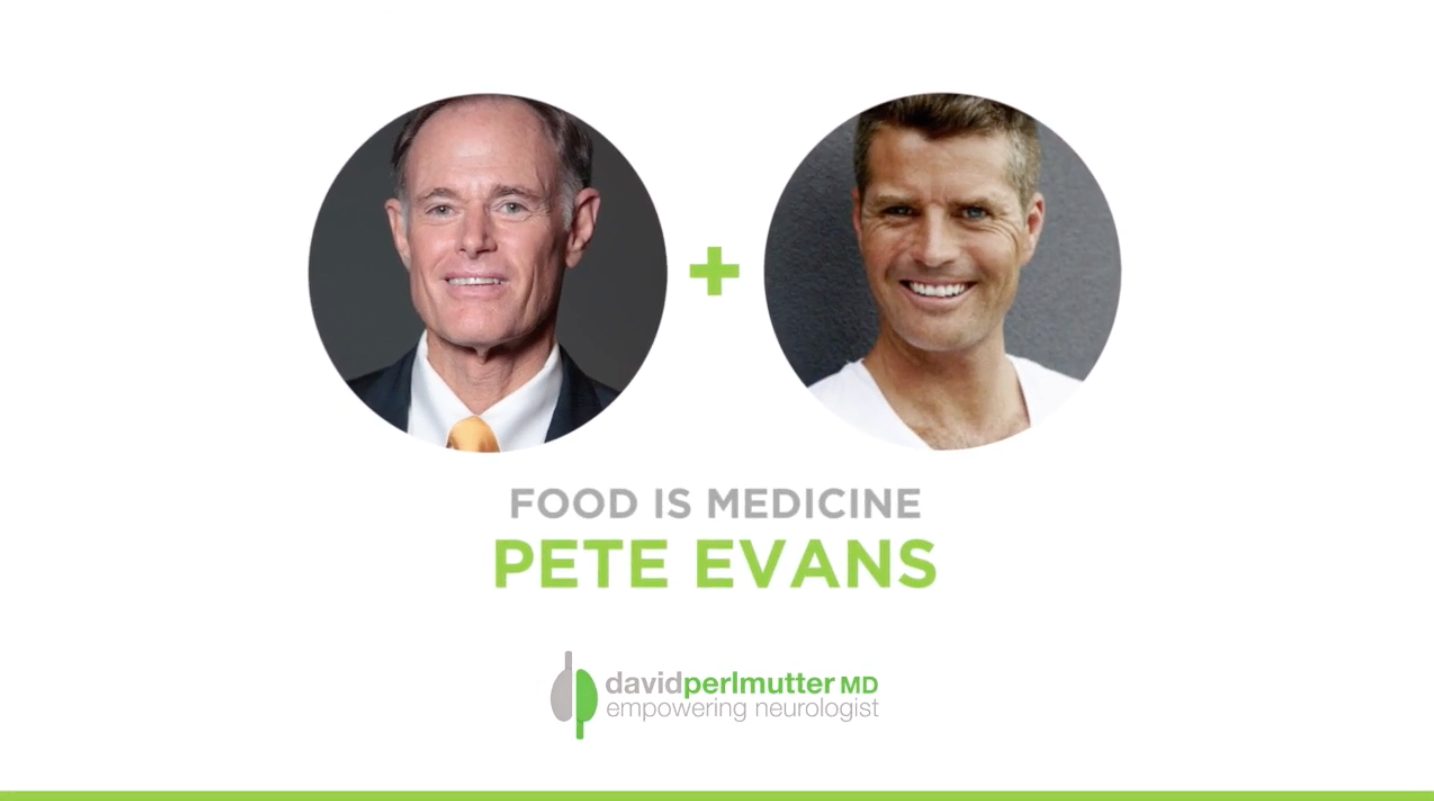 The Empowering Neurologist - David Perlmutter MD and Pete Evans - David ...