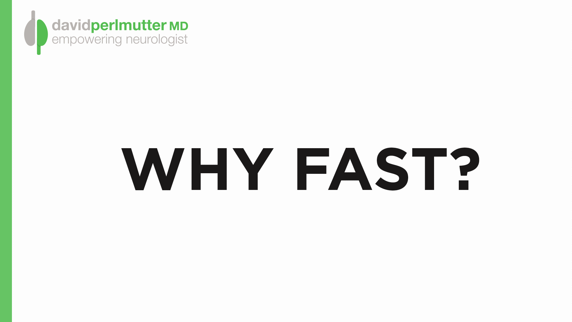 Fasting for Brain Health - David Perlmutter M.D.