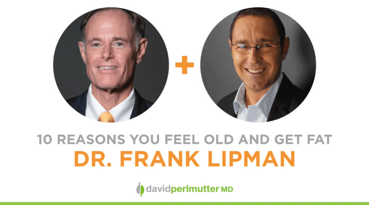 The Empowering Neurologist - David Perlmutter, MD and Dr. Frank Lipman ...